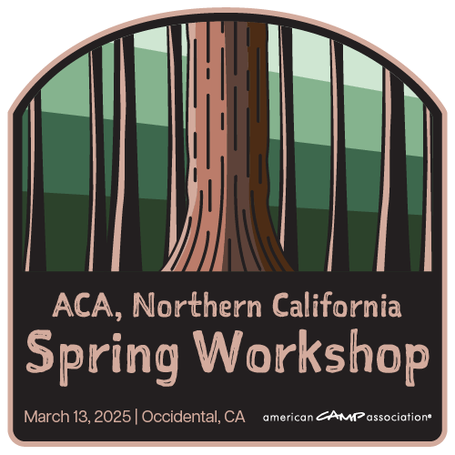 ACA, Northern California Spring Workshop | American Camp Association